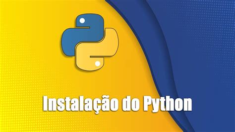 Instalação do Python YouTube