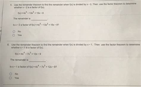 Solved Use The Remainder Theorem To Find The Remainder When