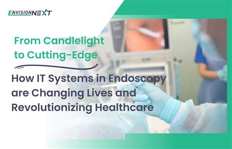 It Systems In Endoscopy Revolutionizing Healthcare Solutions