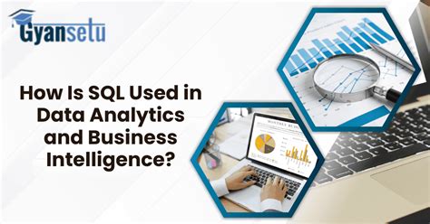 How Sql Used Data Analytics And Business Intelligence