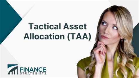 Tactical Asset Allocation Taa Definition Benefits And Risks