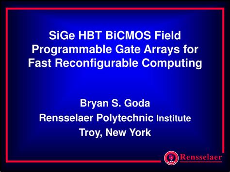 Ppt Sige Hbt Bicmos Field Programmable Gate Arrays For Fast Reconfigurable Computing