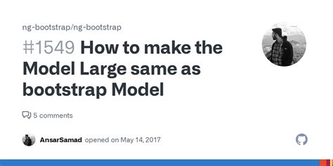 How To Make The Model Large Same As Bootstrap Model Issue Ng Bootstrap Ng Bootstrap