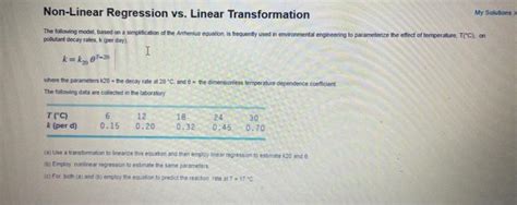 Solved Non Linear Regression Vs Linear Transformation The Chegg