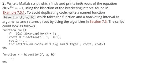 Solved 2 Write A Matlab Script Which Finds And Prints Both