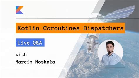 Halina Ciccone On Linkedin Precise Thread Management With Coroutine Dispatchers Advanced Kotlin…