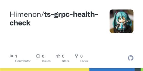 github himenon ts grpc health check
