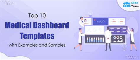 Top 10 Medical Dashboard Templates With Examples And Samples