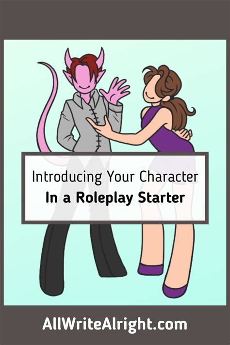 Introducing Your Character In A Roleplay Starter Artofit