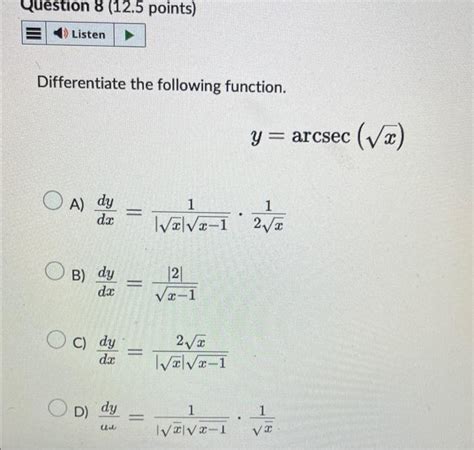 Solved Differentiate The Following Function Y Arcsec X A Chegg