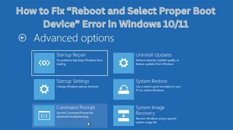 How To Fix Reboot And Select Proper Boot Device” Error In Windows 1011 Solving Dad