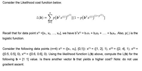 Solved Consider The Likelihood Cost Function Below