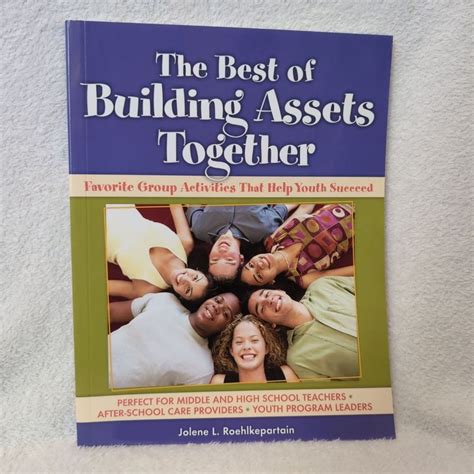 The Best Of Building Assets Together By Jolene L Roehlkepartain