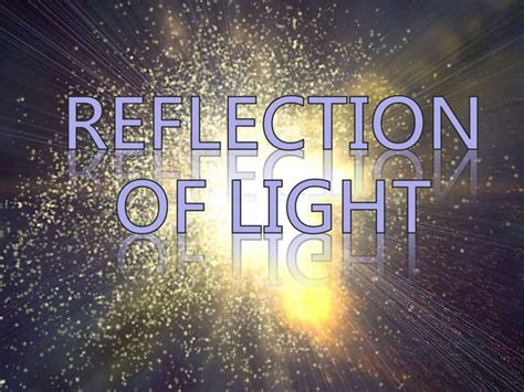 Reflection Of Light Ppt Ppt