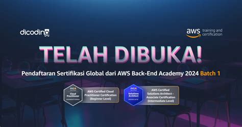 Raih Kesempatan Mendapatkan Sertifikasi Global AWS Untuk Menjadi