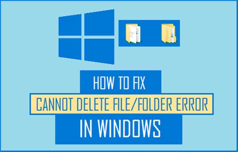 can t delete file folder error in windows 10 11 techbout