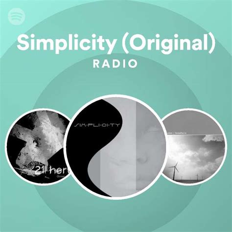 Simplicity Original Radio Playlist By Spotify Spotify