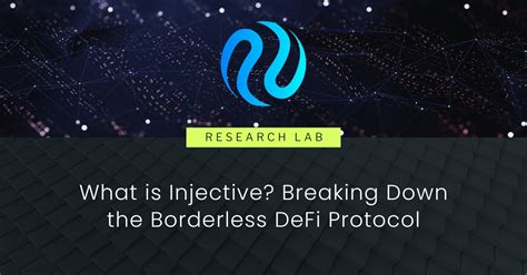 What Is Injective Breaking Down The Borderless DeFi Protocol