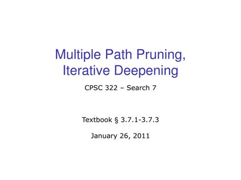 ppt multiple path pruning in iterative deepening cpsc 322 search
