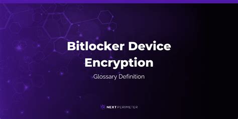 Bitlocker Device Encryption Next Perimeter