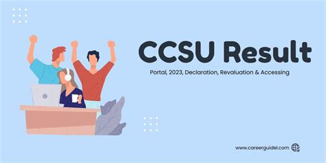 CCSU Result Portal Declaration Revaluation Accessing CareerGuide