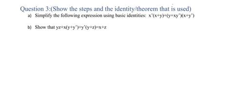 Solved Question 3 Show The Steps And The Identity Theorem