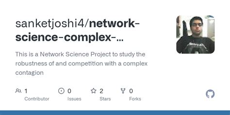 Github Sanketjoshi4network Science Complex Contagion This Is A