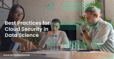 Best Practices For Cloud Security In Data Science