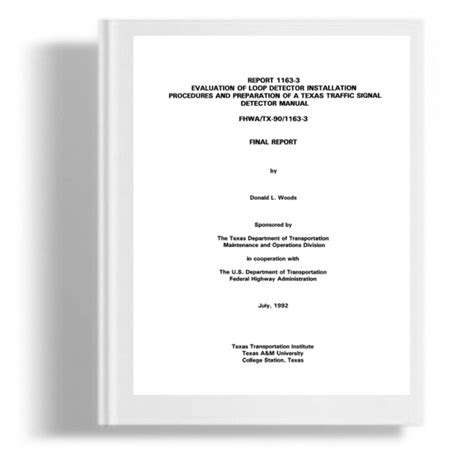 Evaluation Of Loop Detector Intallation Procedures And Preparation Of A Texas Traffic Signal