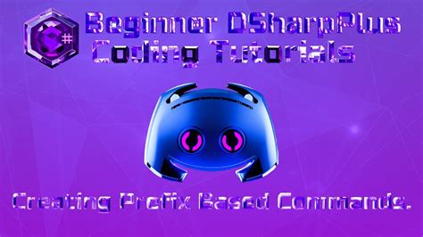 Intro To Dsharpplus Bot Prefix Commands For New Discord Devs Youtube