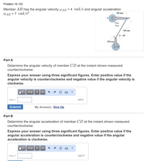 Solved Member AB Has The Angular Velocity Omega AB 4 Rad S Chegg Com