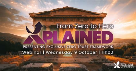 Weareexclusive Cybersecurity Networksecurity Zerotrustframework Webinar Exclusive