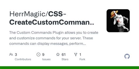 Github Herrmagiiccss Createcustomcommands The Custom Commands Plugin Allows You To Create