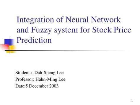 Ppt Integration Of Neural Network And Fuzzy System For Stock Price