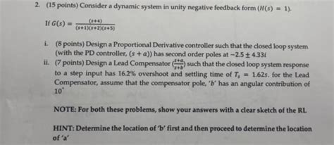 Please Sketch The Root Locus Desired Location Of The Chegg Com