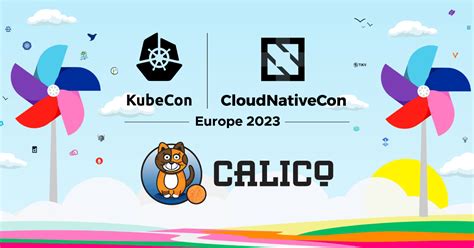 Calico At Kubecon Cloudnativecon Na 2022
