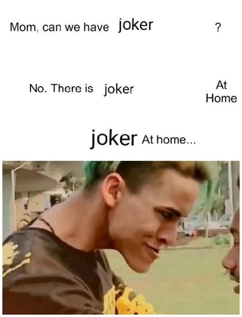 Joker At Home Indian Joker Rizxtar Know Your Meme