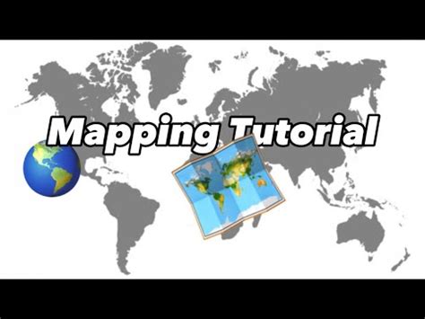 Tutorial How To Make Mapping Videos Mapping YouTube