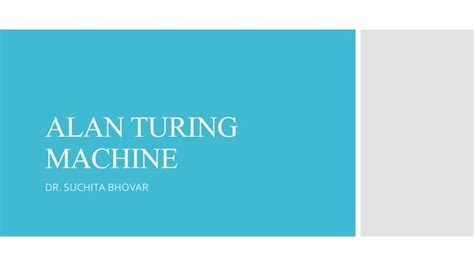 Alan Turing Machinepptx Artificial Intelligence Technology And Computing