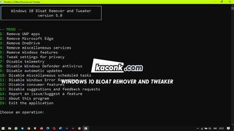 Windows 10 Bloat Remover And Tweaker Kaconk