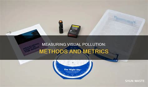 Measuring Visual Pollution Methods And Metrics ShunWaste