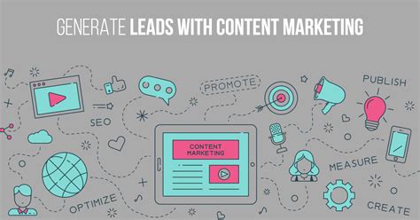 Tips To Generate Leads With Content Marketing