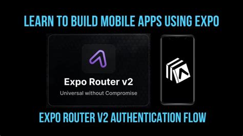 Expo Router Authentication Flow Using Expo Router V2 And Expo Sdk 49 Aaron Saunders