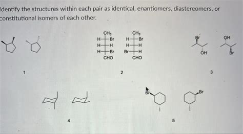 [solved] Identifying Isomers Dentify The Structures Within Each Pair As Course Hero