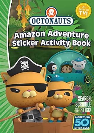 Octonauts Amazon Adventure Sticker Book Simon And Schuster Uk Amazon