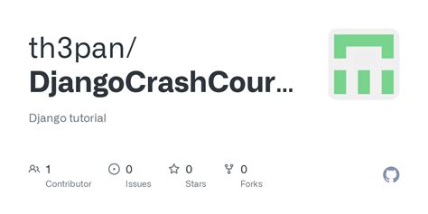 GitHub Th Pan DjangoCrashCourse Django Tutorial
