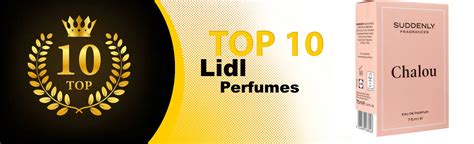 Top 10 Best Lidl Perfumes Ultimate Buyer Guide In May 2025