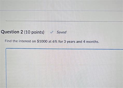 Solved Question 2 10 Points Saved Find The Interest On