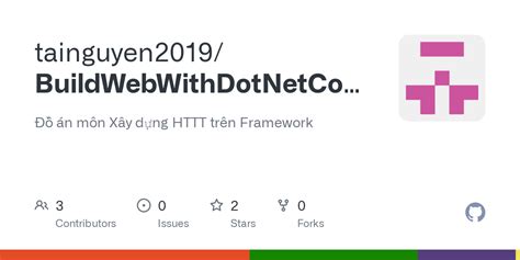 GitHub tainguyen BuildWebWithDotNetCore Đồ án môn Xây dựng HTTT trên Framework