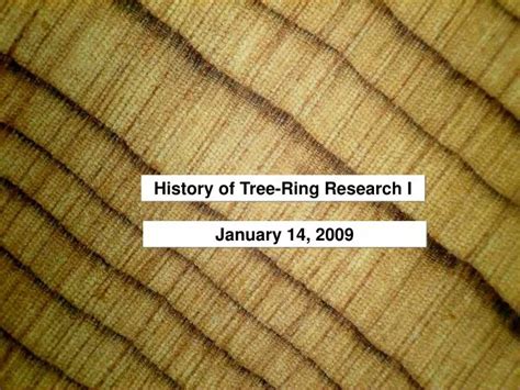 PPT History Of Tree Ring Research I PowerPoint Presentation Free Download ID 7056714
